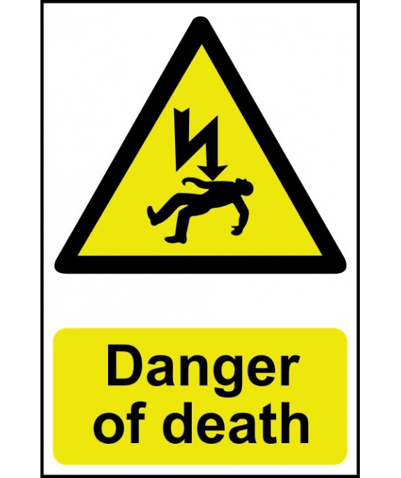 Danger of death Safety Sign