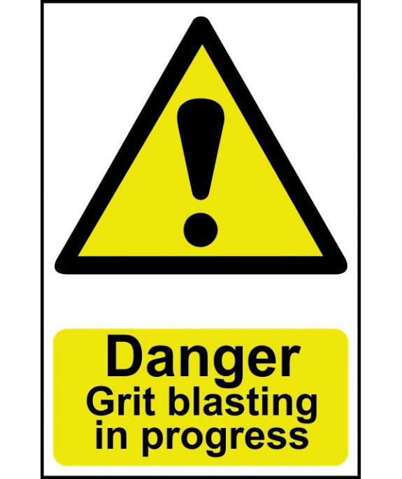 Danger Grit blasting in progress Safety Sign