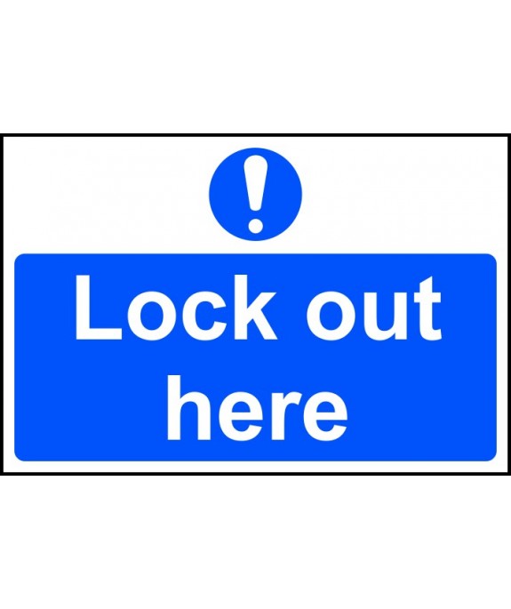 Lock out here - RPVC (300 x 200mm)