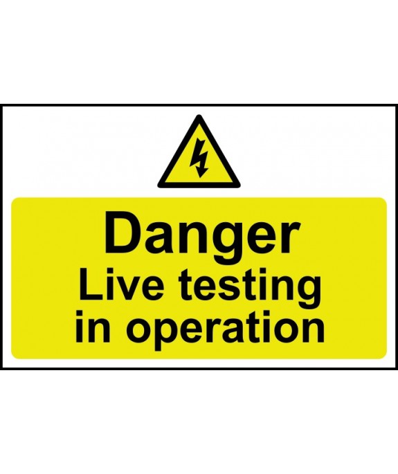 Danger Live testing in operation - RPVC (300 x 200mm)
